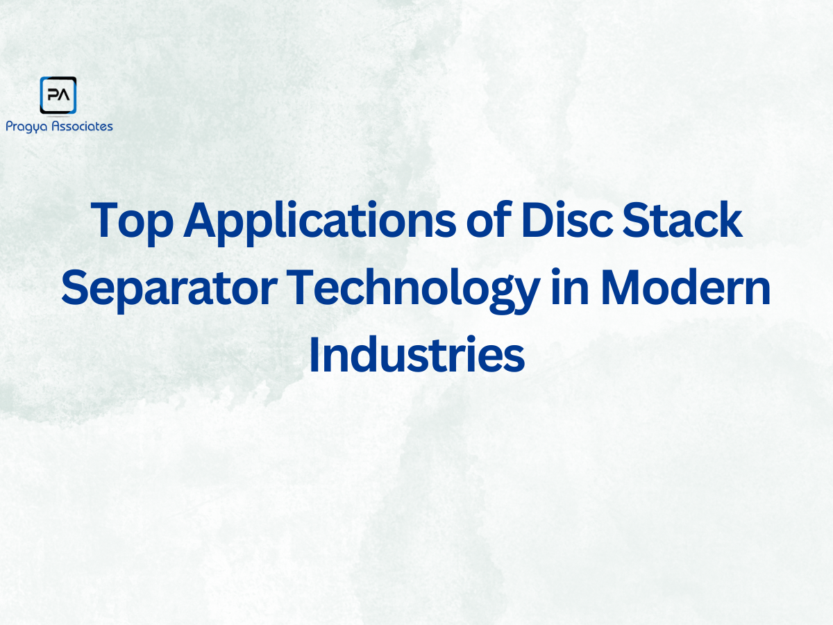 Top Applications of Disc Stack Separator Technology in Modern Industries